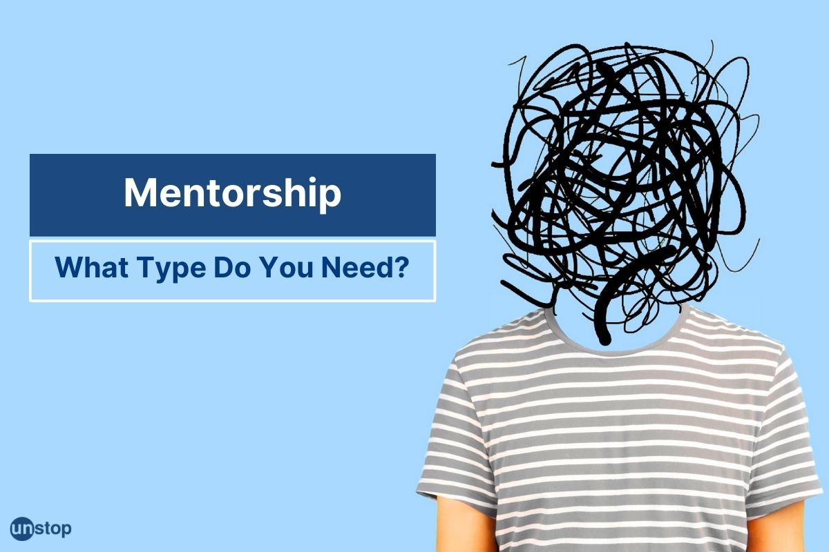 Types Of Mentoring And How To Pick The Right One For You Unstop