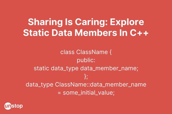 Static Data Member In C Demystified With Examples Unstop