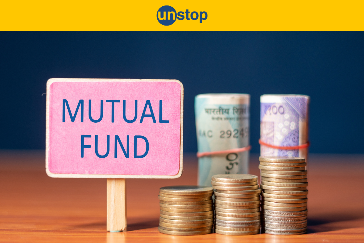 What Are Mutual Funds: Meaning, Types, Benefits And More // Unstop