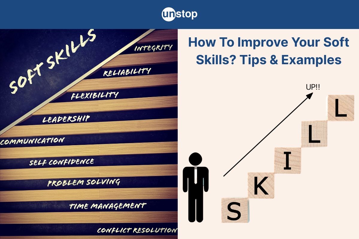 How to Improve Your Soft Skills? 12 Tips with Examples & More // Unstop