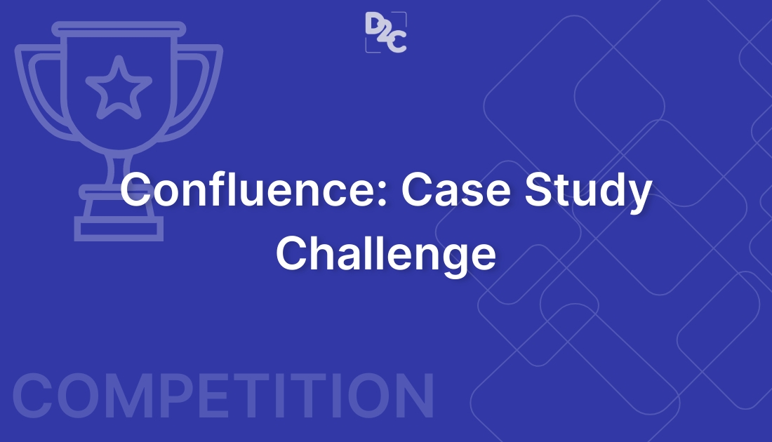 Confluence: Case Study Challenge competition for All register now! and ...