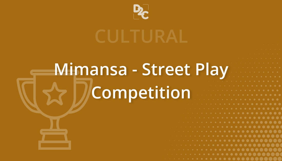 Participate in creative cultural event Mimansa - Street Play Competition organized by Indian ...
