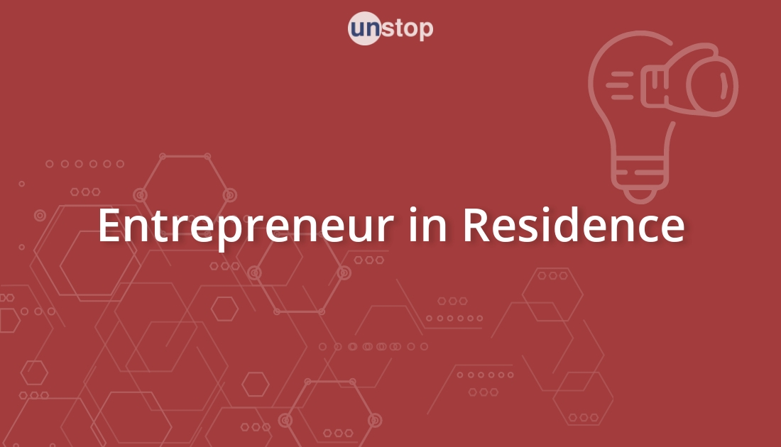 Entrepreneur in Residence by DevBytes! // Unstop (formerly Dare2Compete)