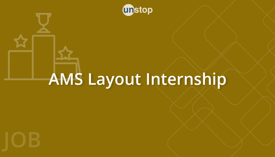 AMS Layout Internship by Synopsys! // Unstop (formerly Dare2Compete)