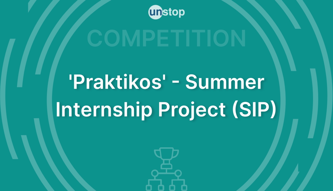 'Praktikos' - Summer Internship Project (SIP) Competition by Jaipuria Institute of Management ...