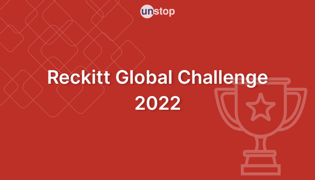 Reckitt Global Challenge 2022 by Reckitt!