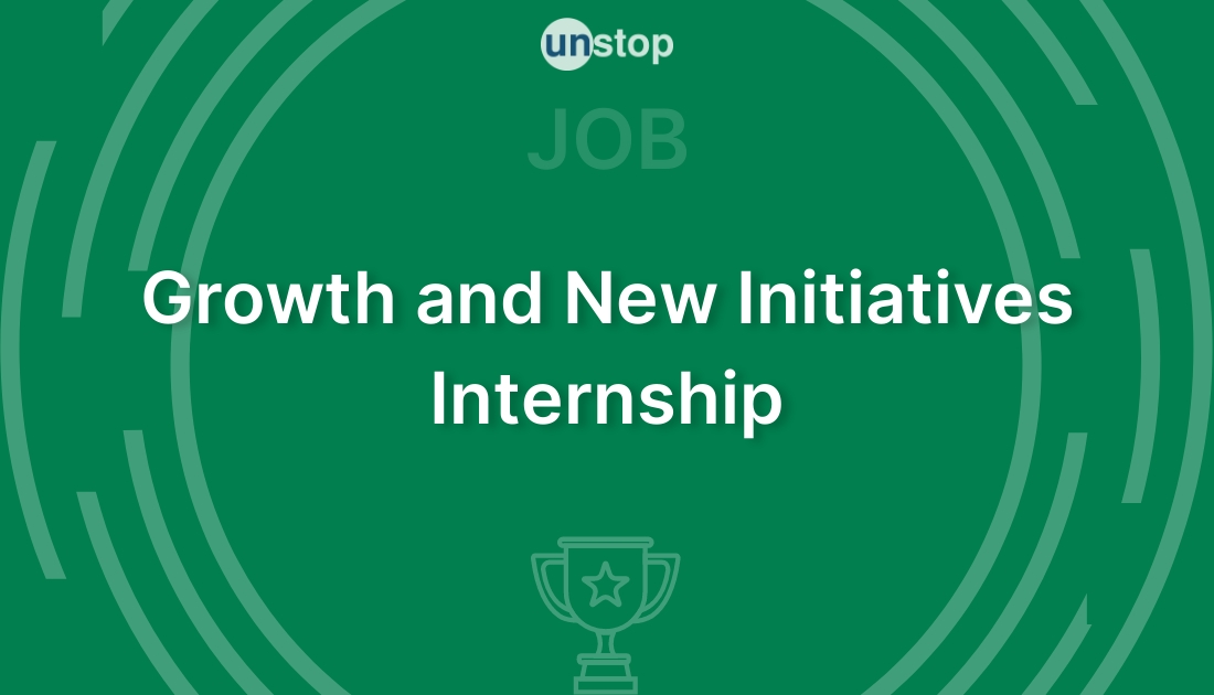 Growth and New Initiatives Internship by GrowthSchool! // Unstop ...