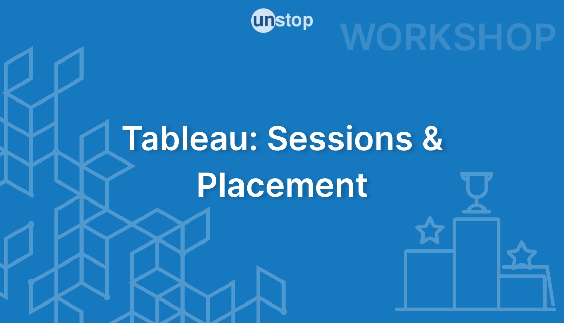 Tableau: Sessions & Placement! // Unstop (formerly Dare2Compete)