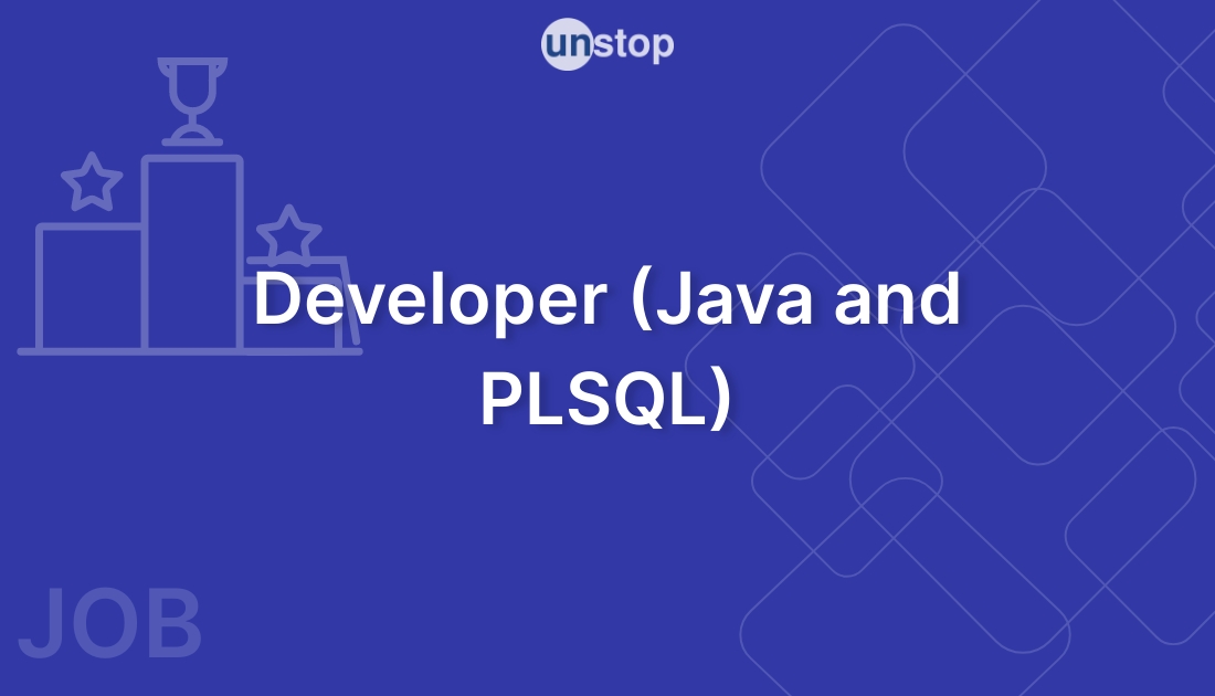 Developer with Java and PLSQL by Oracle! // Unstop (formerly Dare2Compete)