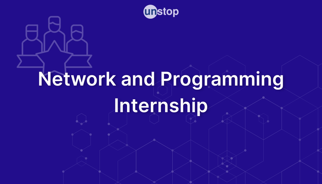Intern- Network and Programming by Parallel Wireless! // Unstop ...