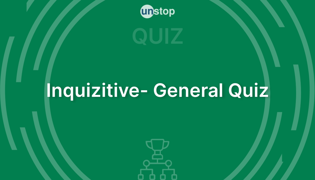 Inquizitive- General Quiz by Indian School Of Business & Finance ...