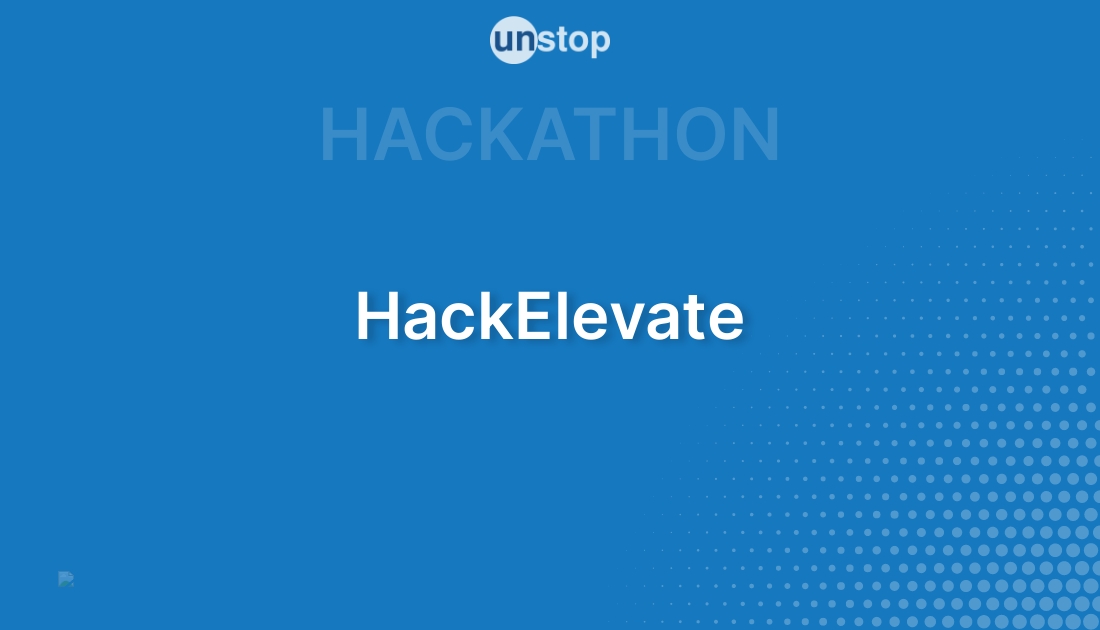 HackElevate by Social: Let's Get Social! // Unstop (formerly Dare2Compete)