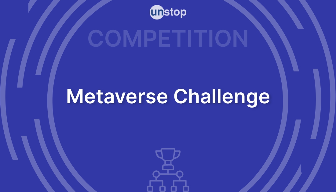Metaverse Challenge by Indian Institute of Technology (IIT), Kharagpur! // Unstop (formerly ...