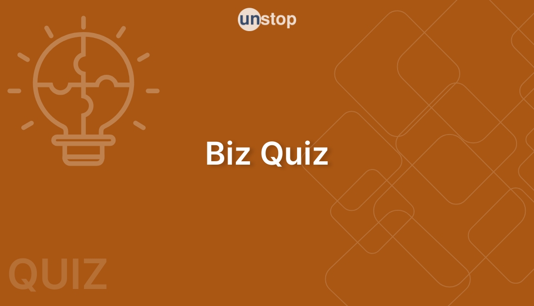 Biz Quiz by Indian Institute of Technology (IIT), Bhubaneswar! // Unstop (formerly Dare2Compete)