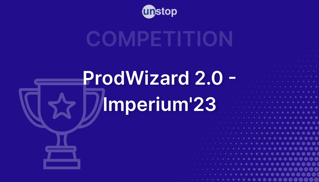 ProdWizard 2.0 - Imperium'23 by Management Development Institute (MDI ...