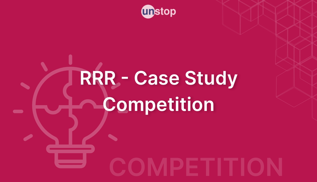 RRR - Case Study Competition by Indian Institute of Management (IIM ...