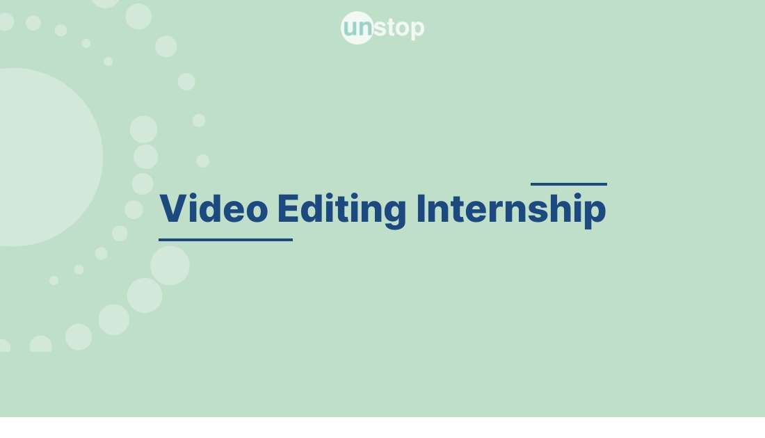 Video Editor Intern by Smart Study Cafe! // Unstop (formerly Dare2Compete)