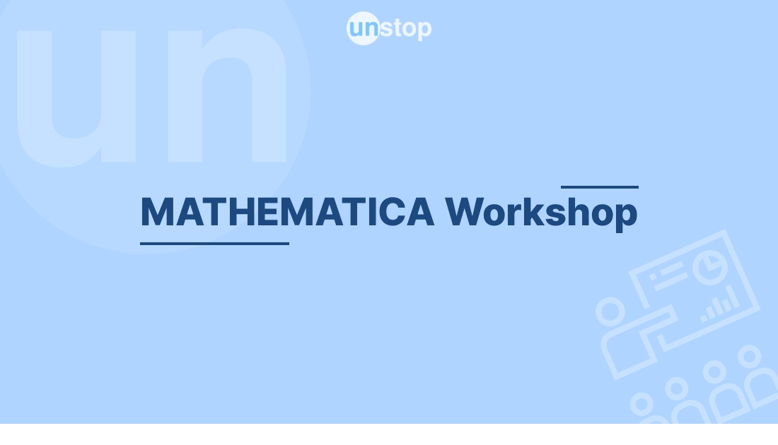 MATHEMATICA Workshop! // Unstop (formerly Dare2Compete)