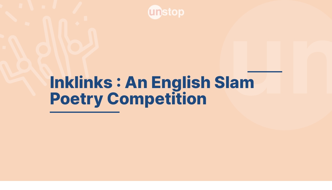 Inklinks : An English Slam Poetry Competition by PGDAV (E) College ...