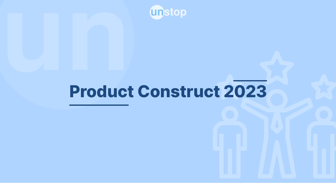 Product Construct - 2023 by Indian Institute of Technology (IIT ...