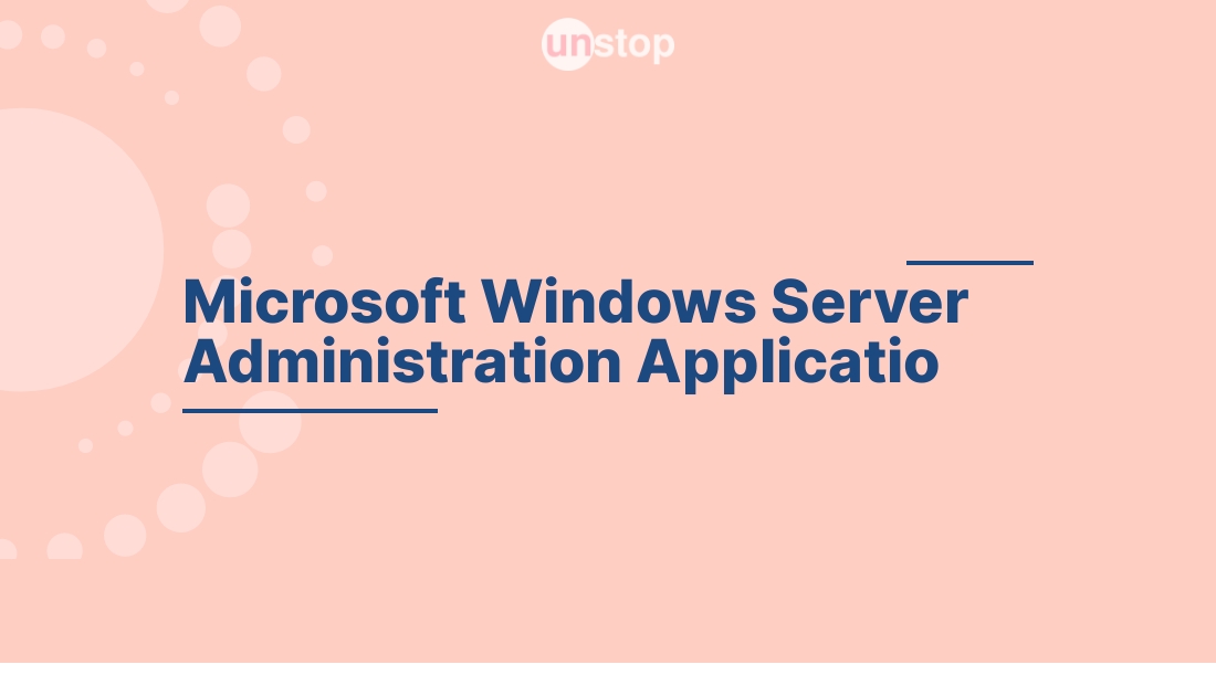 Microsoft Windows Server Administration Application Tech Support