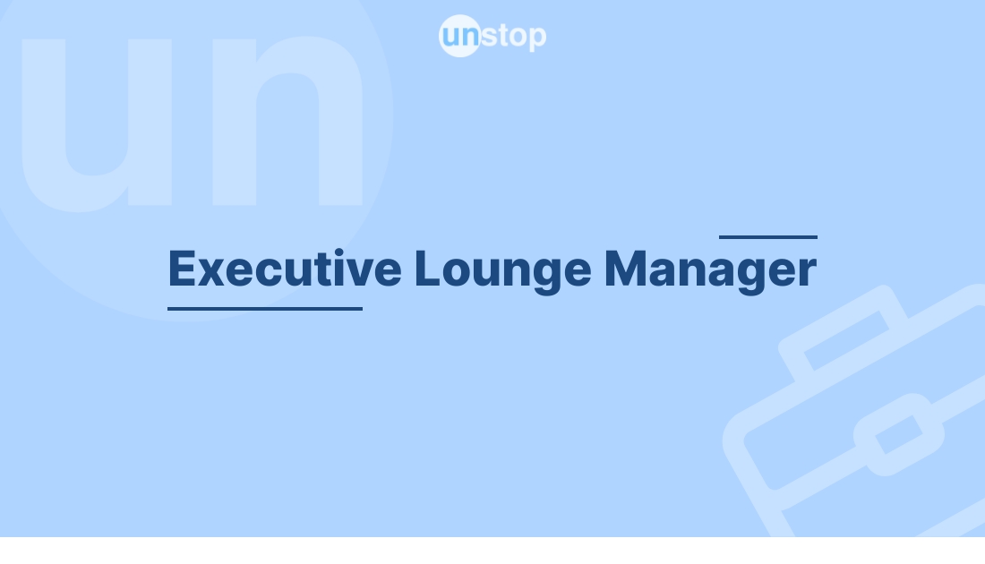 Executive Lounge Manager By Marriott Unstop executive-lounge-manager-by-marriott-unstop