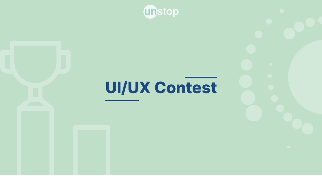UI/UX Contest by Foundit! // Unstop (formerly Dare2Compete)