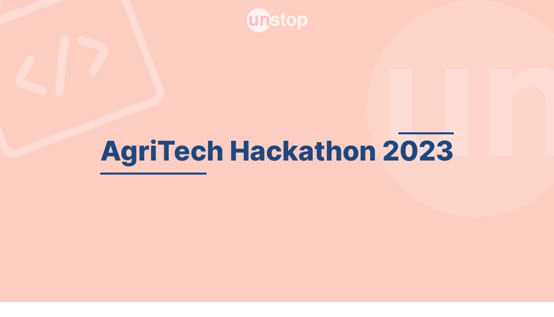 AgriTech Hackathon 2023 by People Tech Group! // Unstop (formerly Dare2Compete)