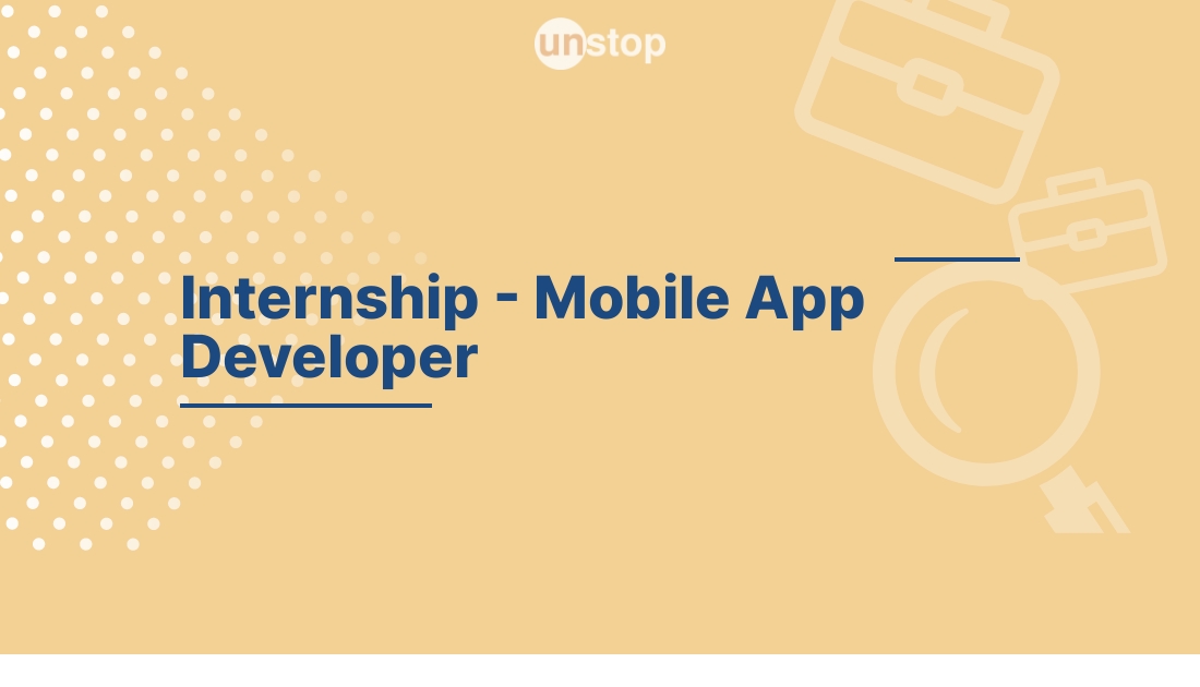 Internship - Mobile App Developer by ziplr! // Unstop (formerly Dare2Compete)
