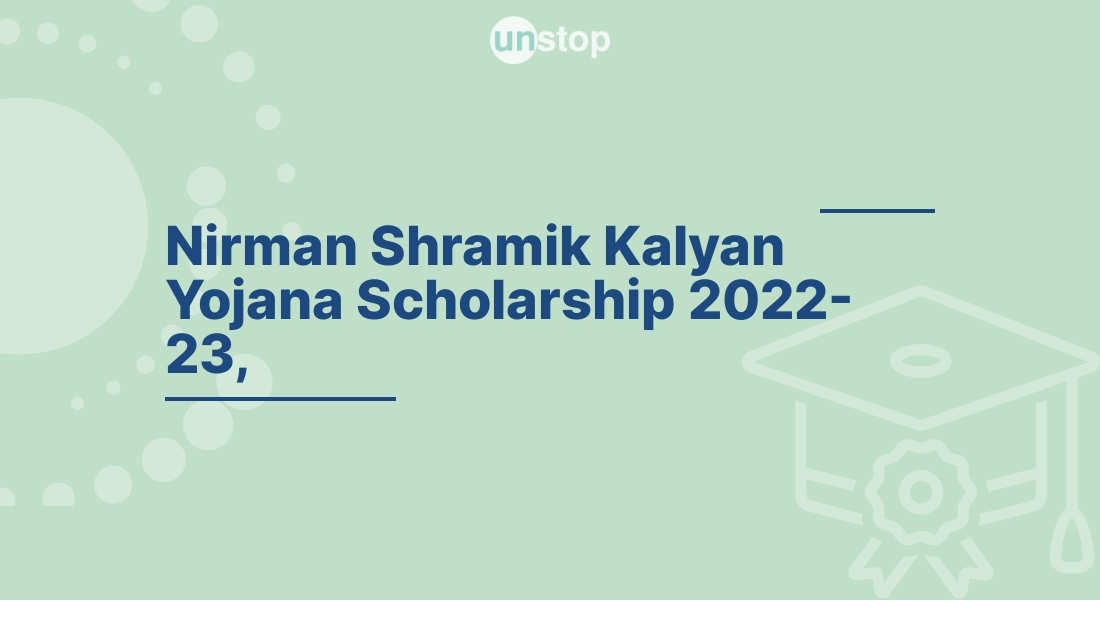 Nirman Shramik Kalyan Yojana Scholarship 2022 23 Odisha 2945 Followers