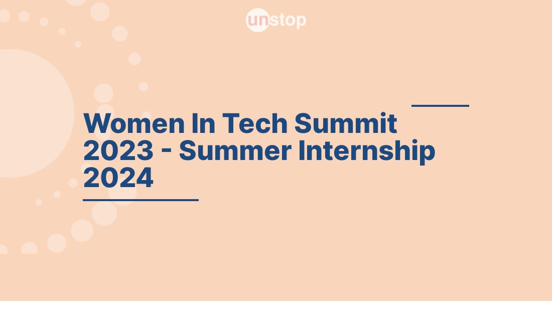 WOMEN IN TECH SUMMIT 2023 - SUMMER INTERNSHIP 2024 by Procter & Gamble (P&G)! // Unstop ...