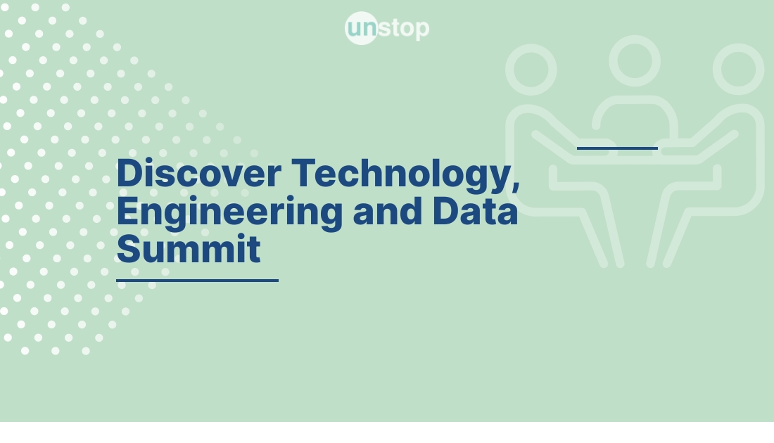 Discover Technology, Engineering and Data Summit in India! // Unstop (formerly Dare2Compete)