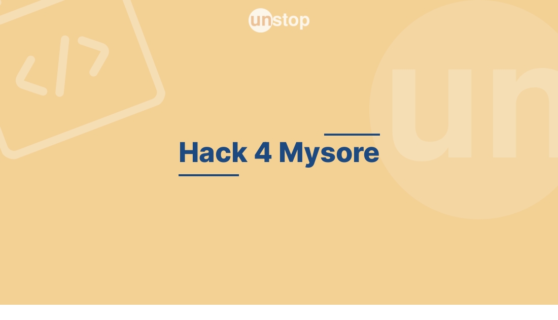 Hack 4 Mysore by Maharaja Institute of Technology (MIT), Mysore! // Unstop (formerly Dare2Compete)