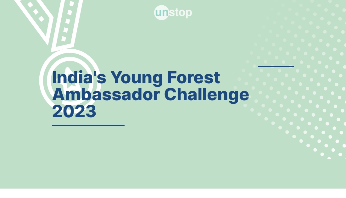 India's Young Forest Ambassador Challenge 2023 by BuzzOnEarth! // Unstop (formerly Dare2Compete)