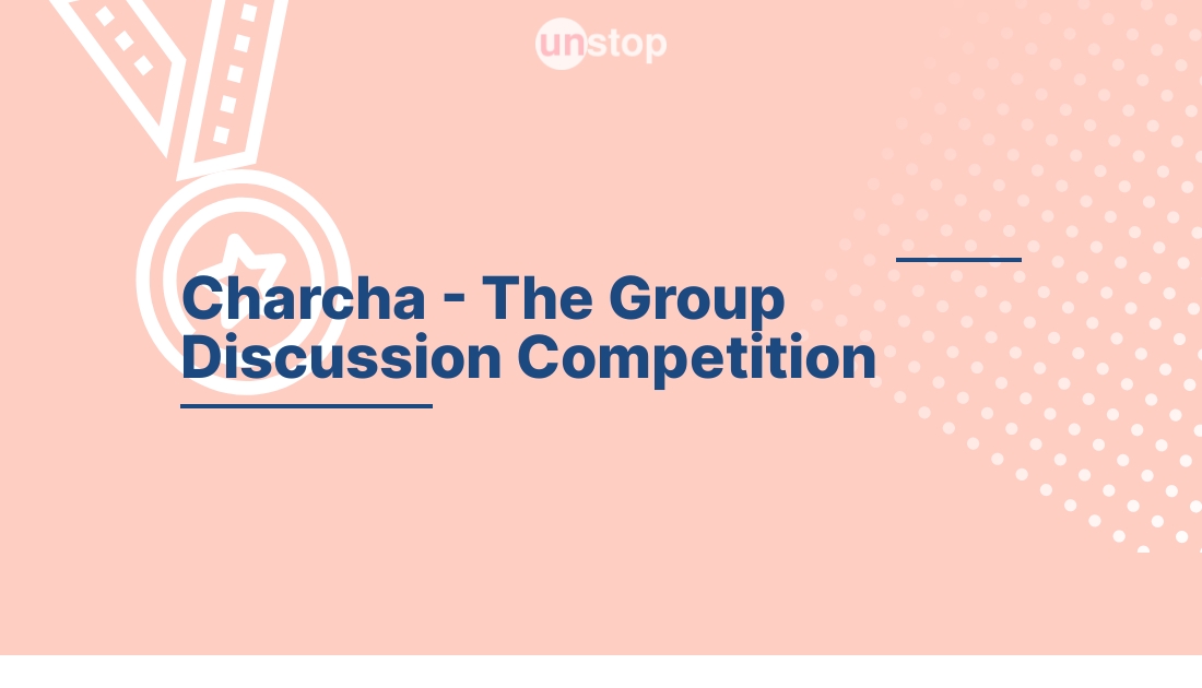Charcha - The Group Discussion Competition by Charcha: The Group ...
