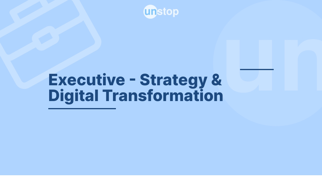 Executive - Strategy & Digital Transformation by Hindustan Unilever ...