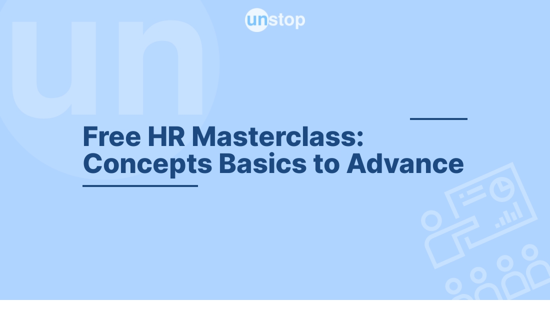 Free HR Masterclass: Concepts Basics to Advanced! // Unstop (formerly ...