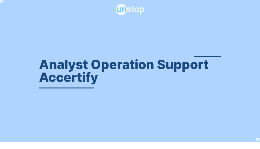 Analyst Operation Support Accertify by American Express! // Unstop (formerly Dare2Compete)