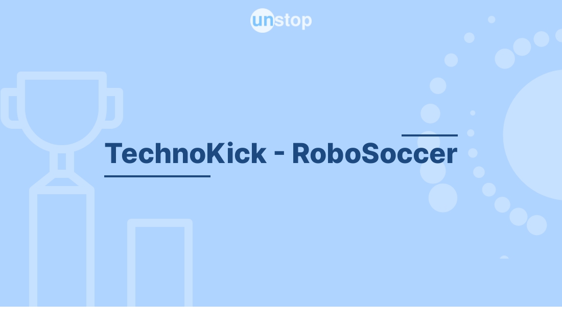 TechnoKick - RoboSoccer @ Esya'23 by Indraprastha Institute of Information Technology (IIIT ...