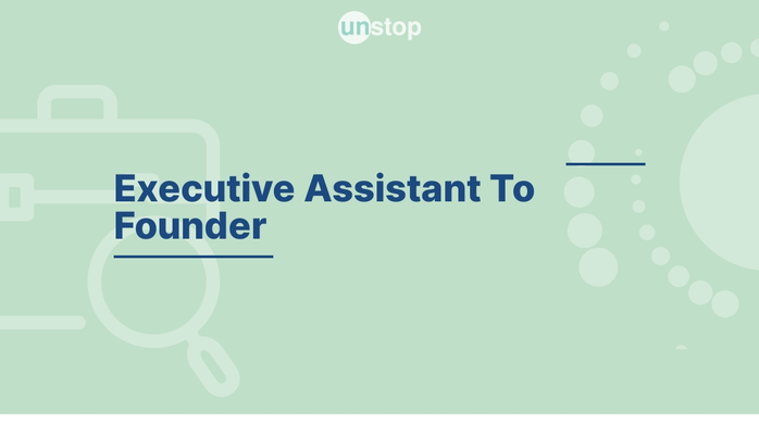 Executive Assistant To Founder by Talent Giants Consultancy Services ...