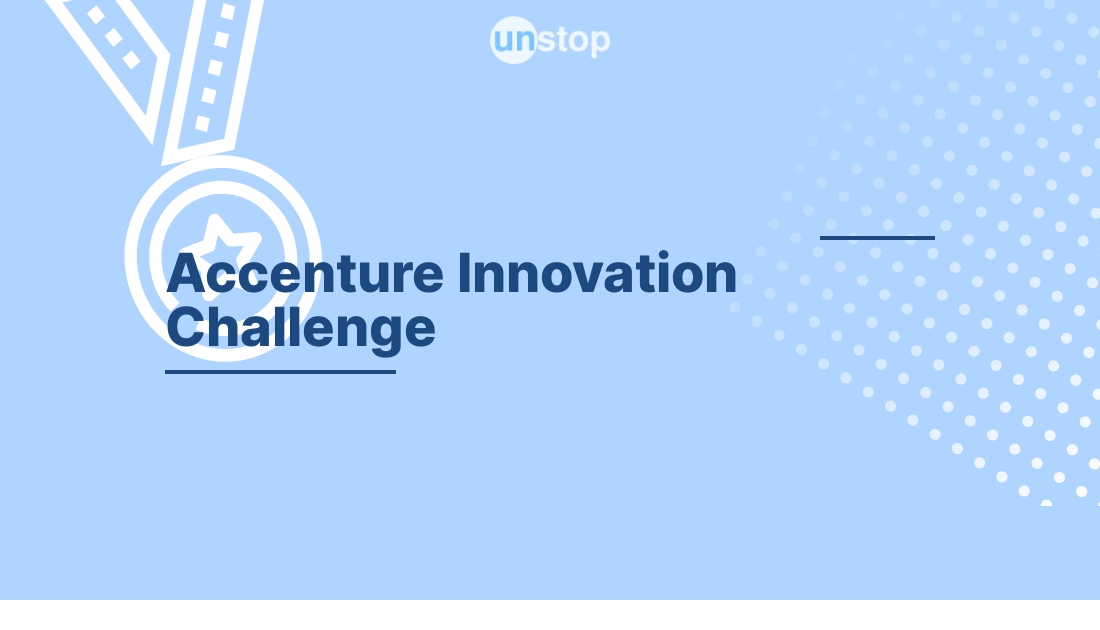 Accenture Innovation Challenge 2023 by Accenture! // Unstop