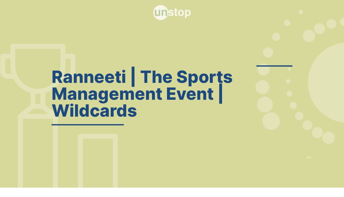 Ranneeti | The Sports Management Event | Wildcards by Indian Institute ...