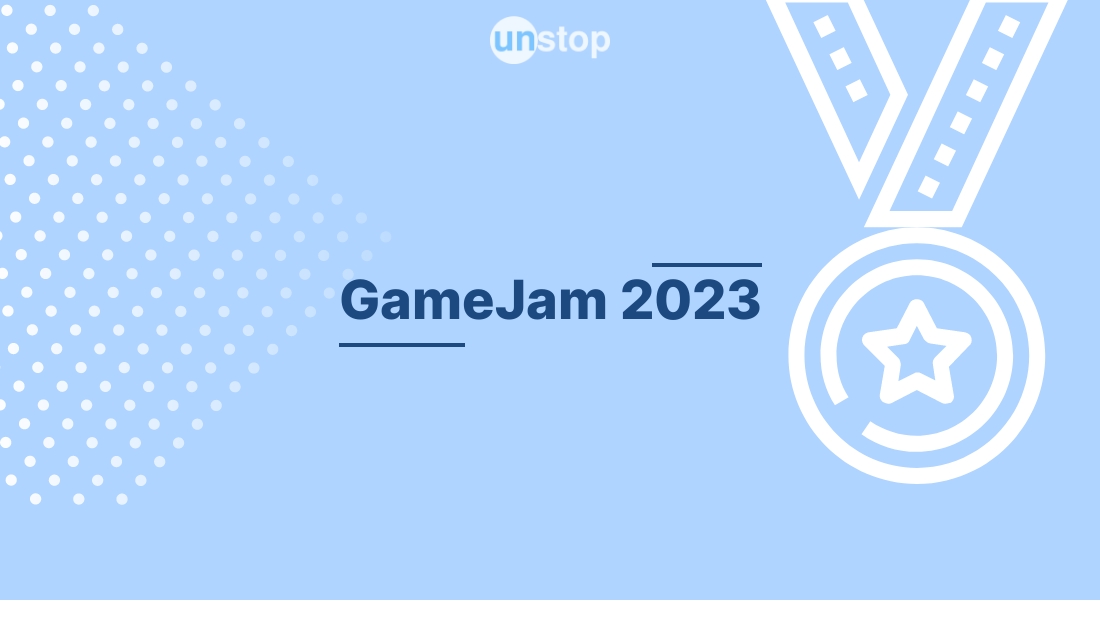 GameJam 2023 by TIH iHub-Drishti! // Unstop (formerly Dare2Compete)
