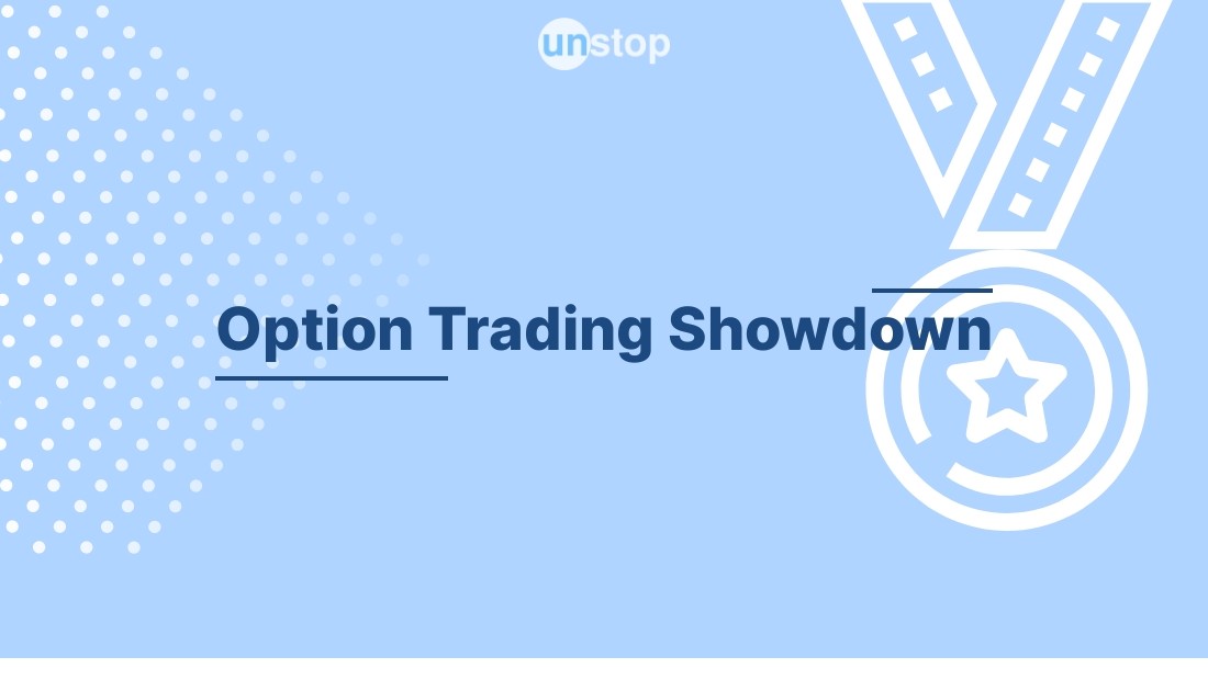 Option Trading Showdown by Signal of Systems! // Unstop (formerly ...