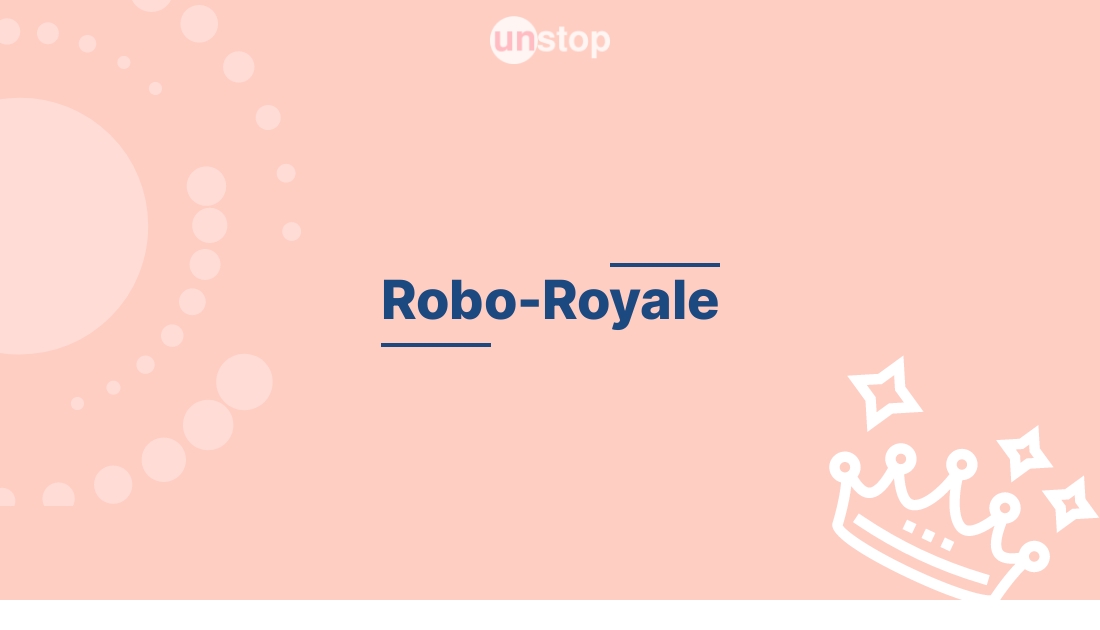Robo-Royale by COEP Technological University, Pune, Maharashtra! // Unstop (formerly Dare2Compete)