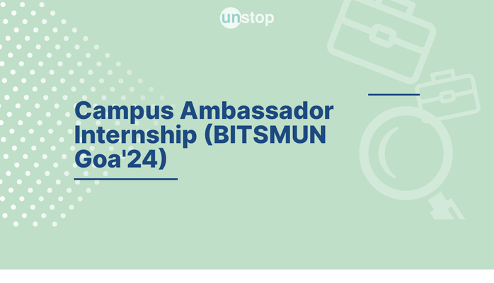 Campus Ambassador Internship (BITSMUN Goa '24) by Birla Institute of Technology and Sciences ...