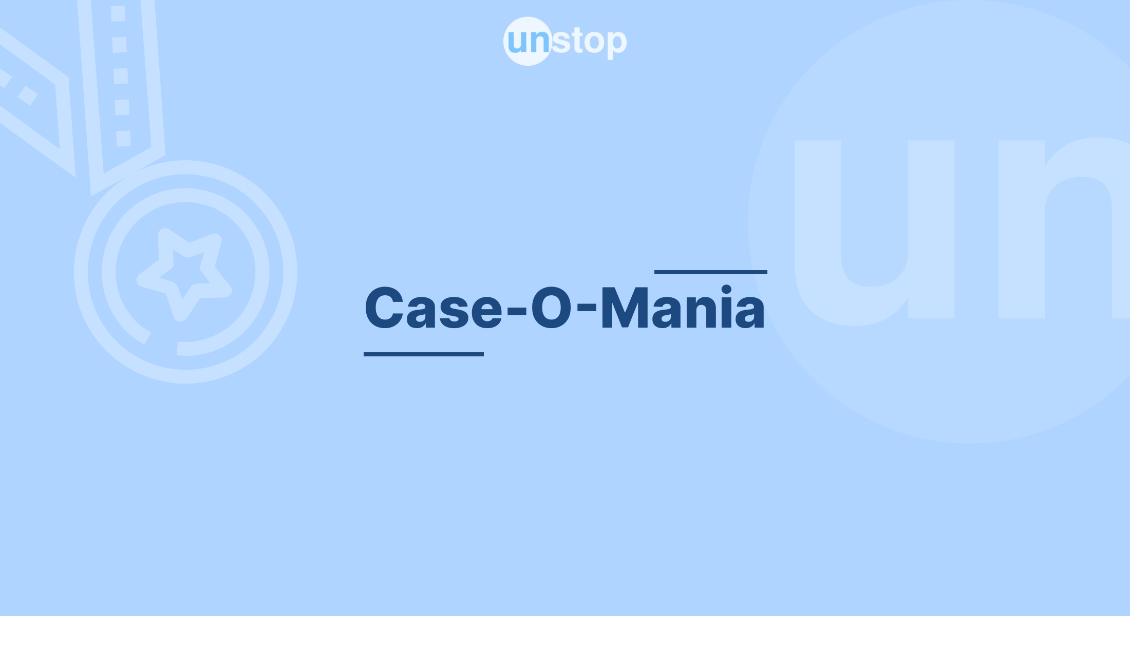 Case-O-Mania by Indian Institute of Management (IIM), Lucknow! // Unstop