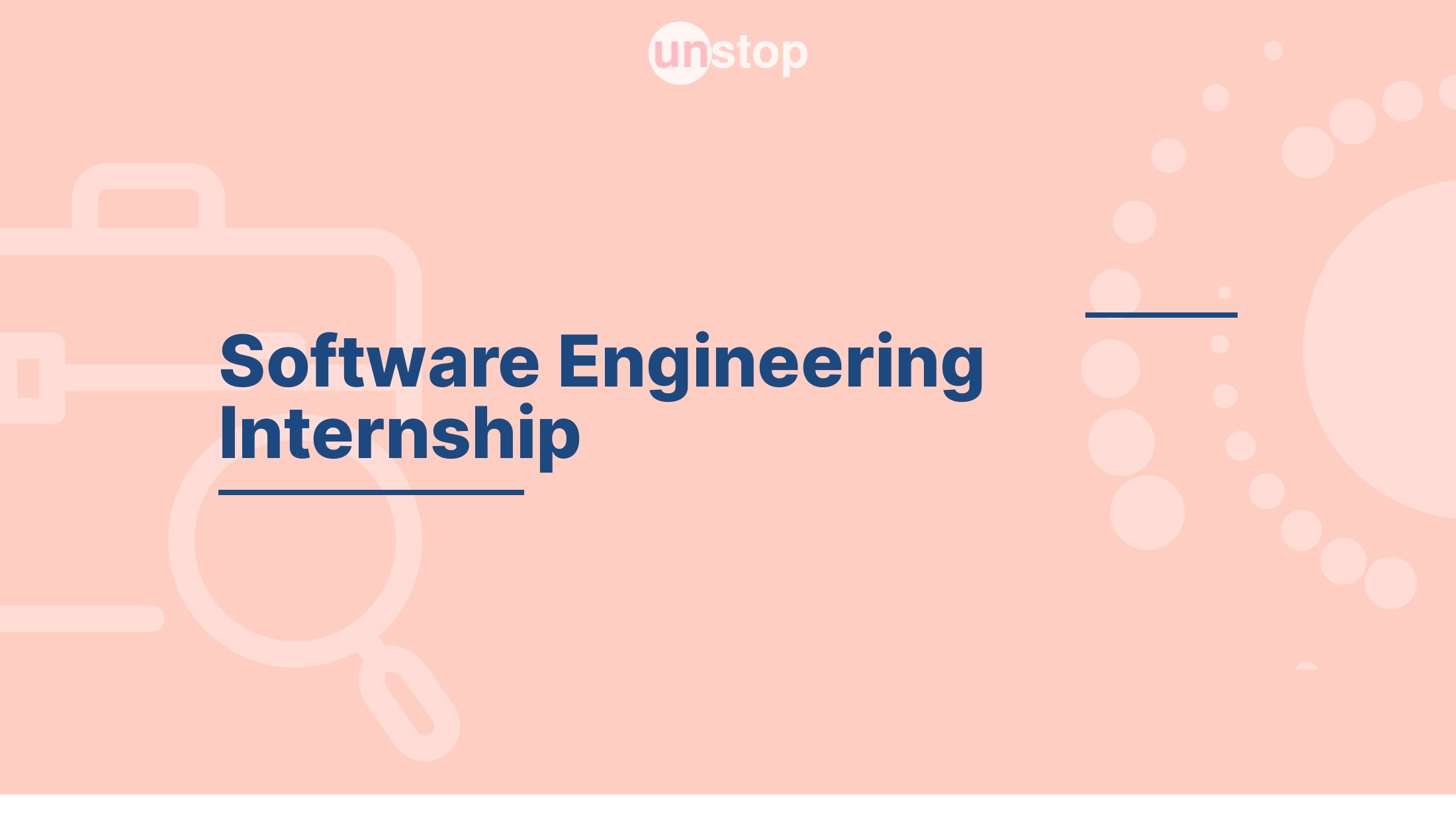 Software Engineering Intern by Google! // Unstop