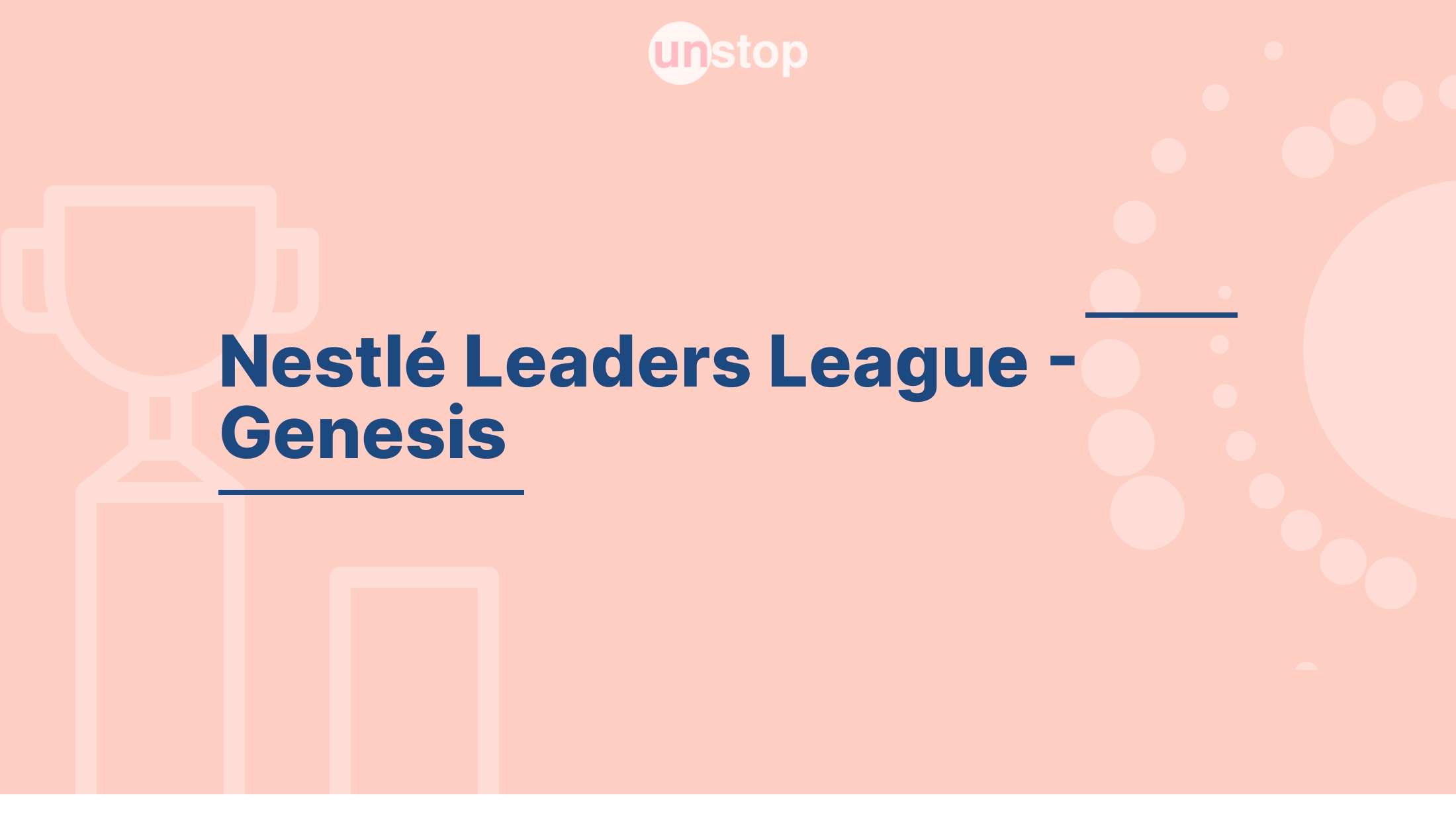 Nestlé Leaders League Genesis by Nestlé! // Unstop