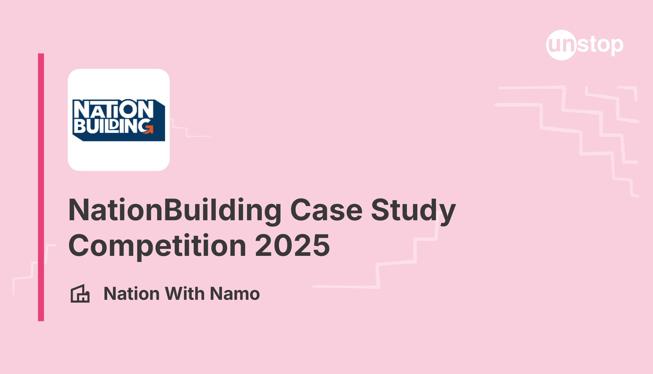 NationBuilding Case Study Competition 2025 - 2024 // Unstop